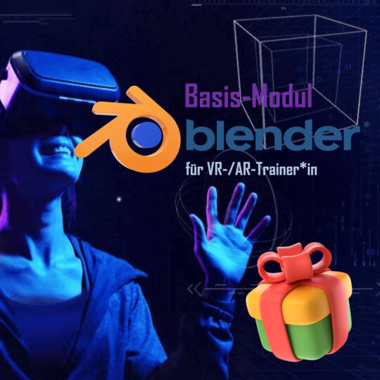 Blender Basis-Modul für VR-/AR-Trainer*in – Institute for Immersive Learning – Virtual Reality ...